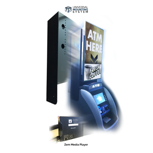 New ATM Digital Topper Universal Mounting System NOW AVAILABLE! – Zem Media